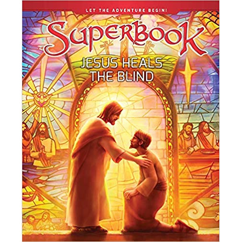 Jesus Heals the Blind - Superbook Hardcover
